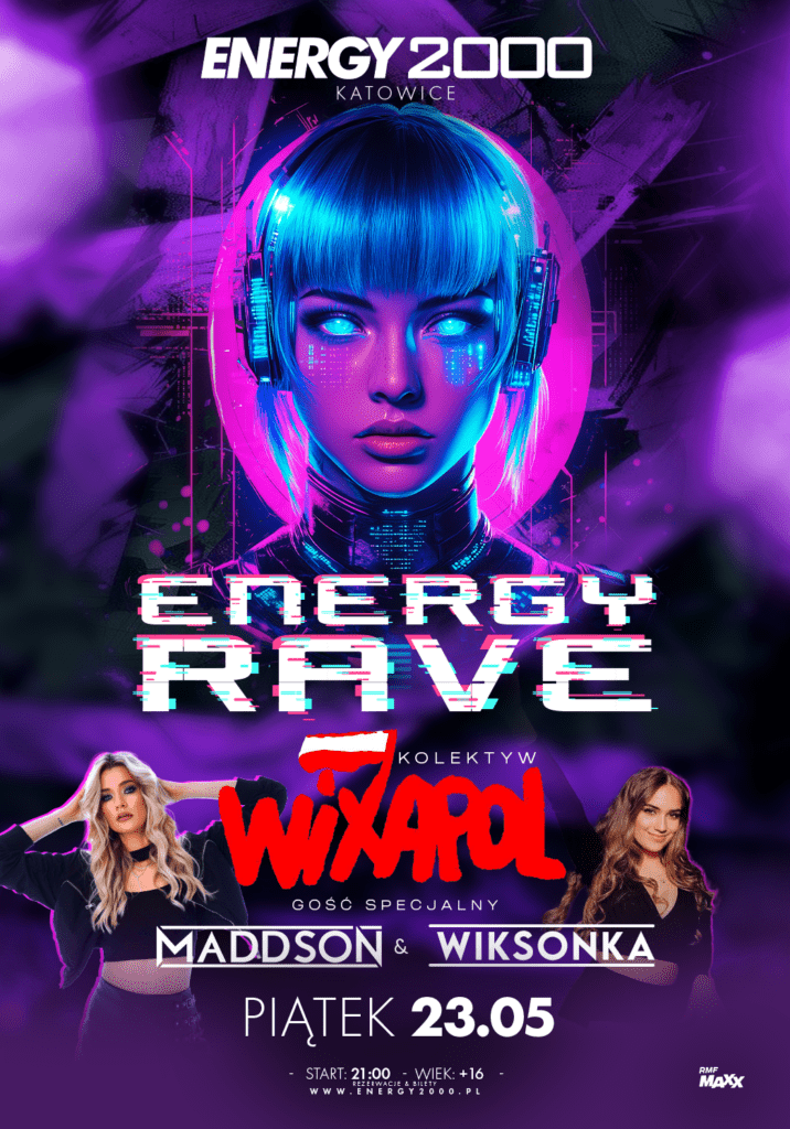ENERGY RAVE ★ WIXAPOL ★ MADDSON & WIKSONKA - Energy2000 - Katowice